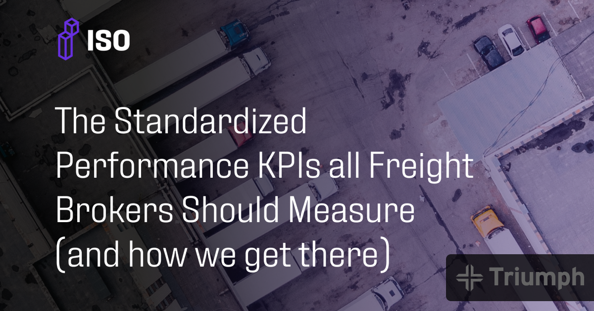 The Standardized Performance KPIs all Freight Brokers Should Measure ...