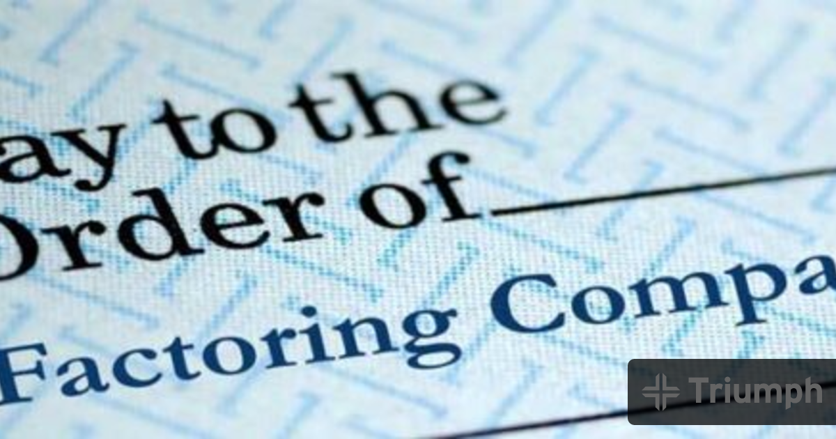 What Every Freight Broker Should Know About Factoring - Triumph