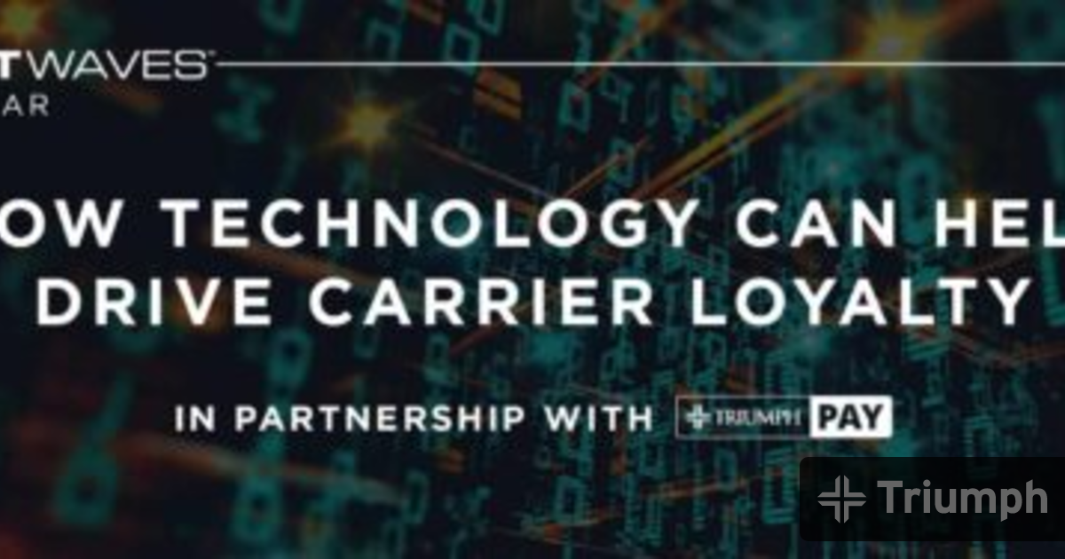 The Current State of Carrier Payments – FreightWaves Webinar - Triumph